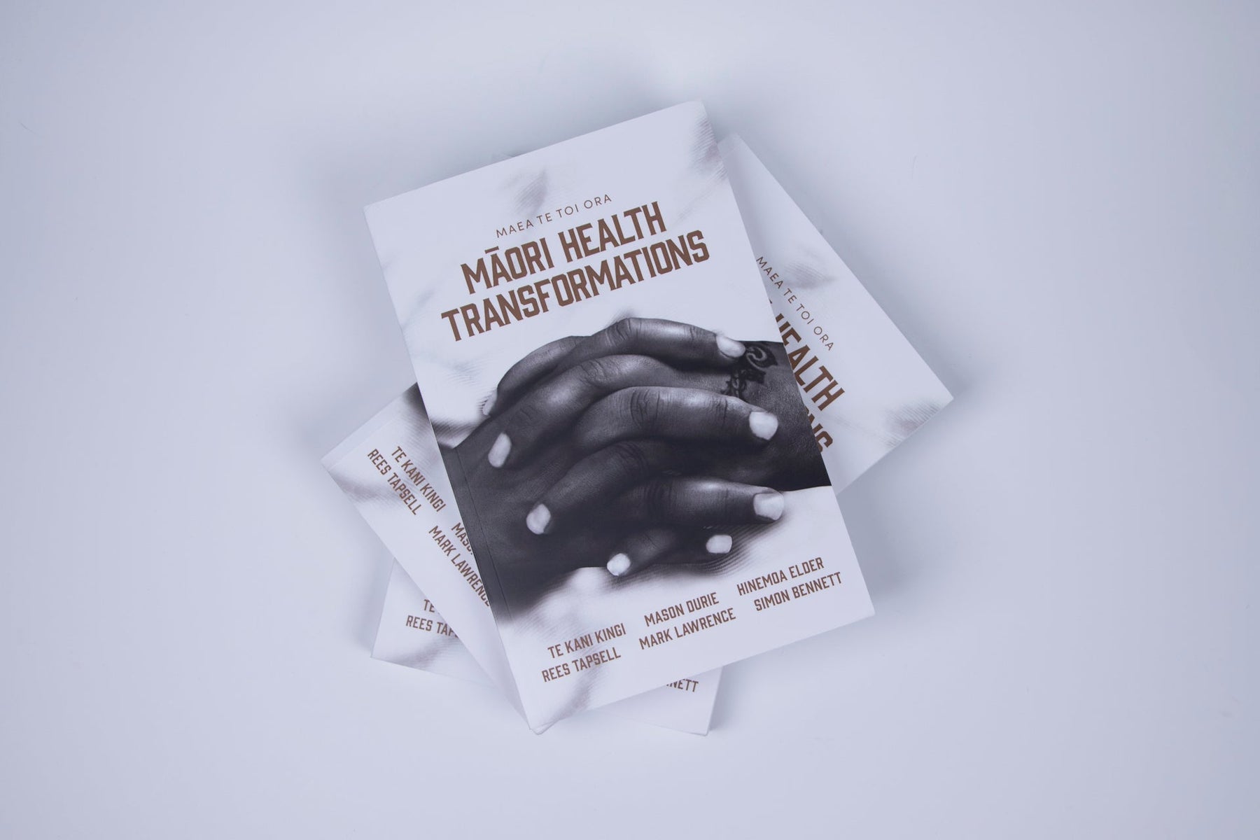 Maea te Toi Ora: Māori Health Transformations by Te Kani Kingi, Mason ...