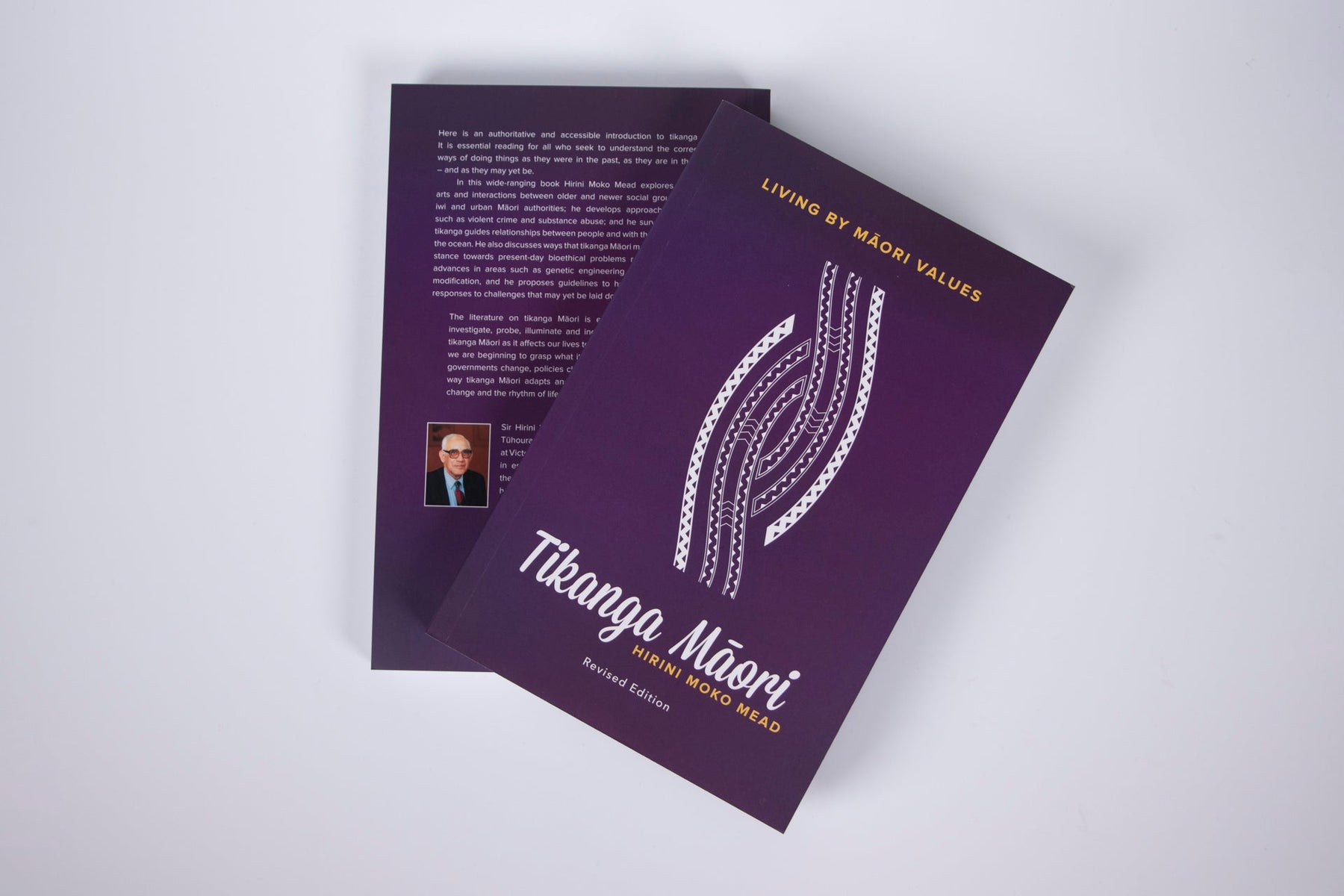 Tikanga Māori: Living by Māori Values (Revised ed.)