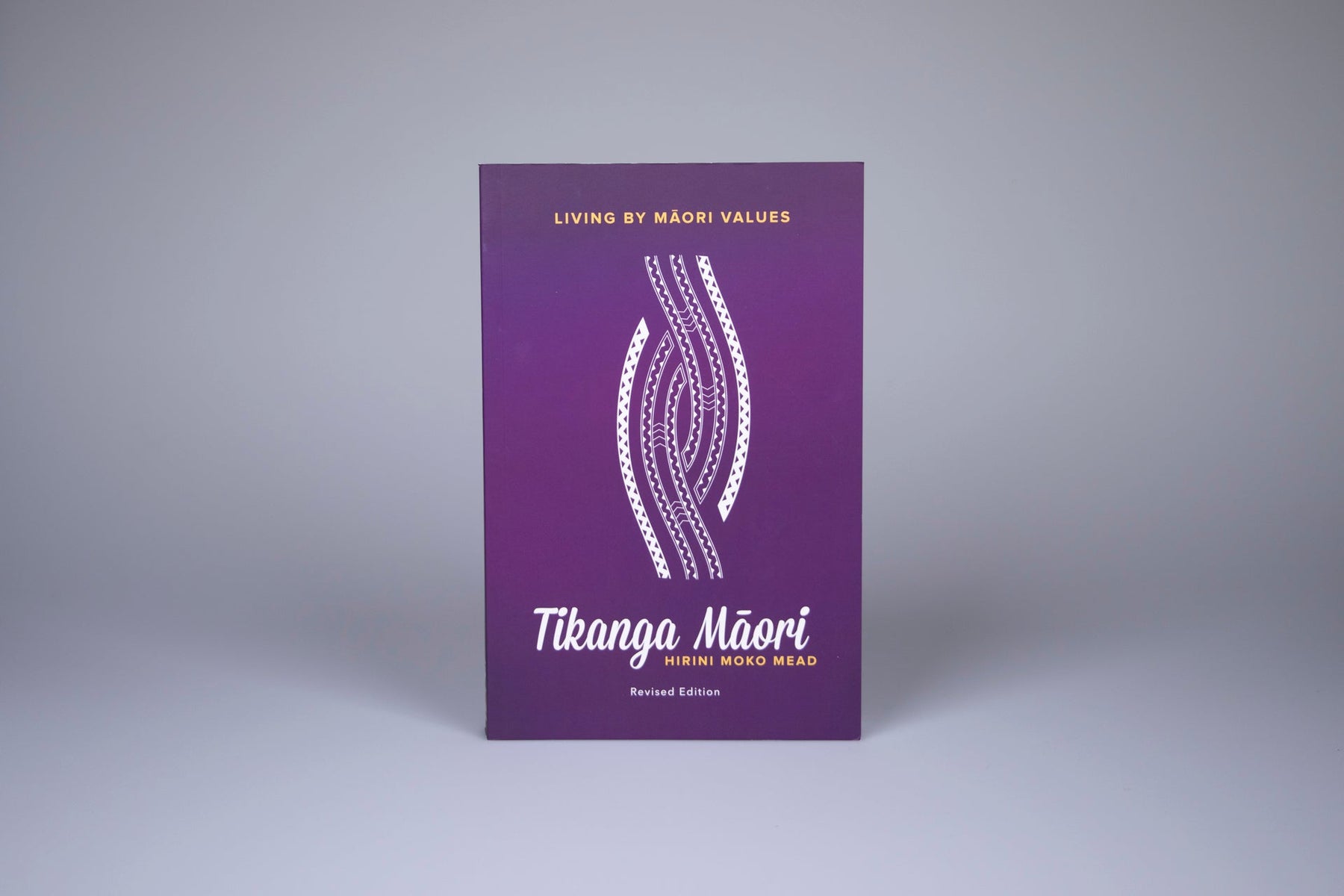 Tikanga Māori: Living by Māori Values (Revised ed.)